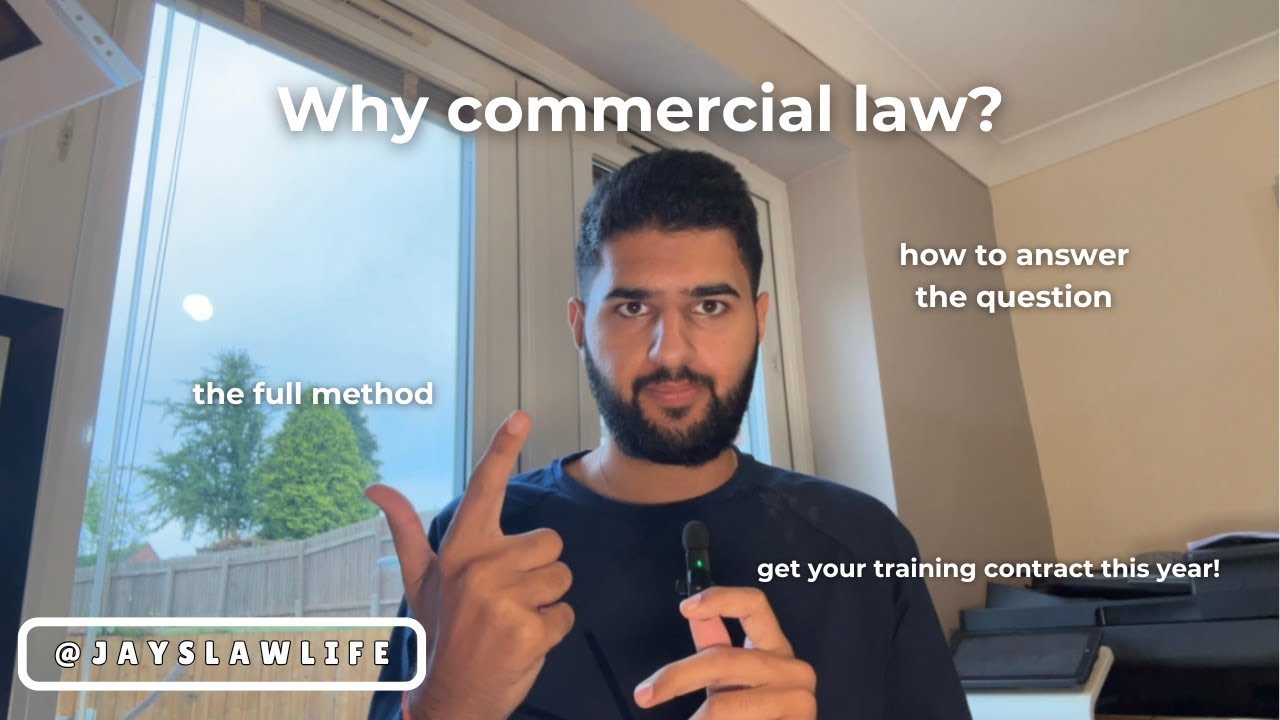 how to answer "why commercial law" in your law firm applications - YouTube
