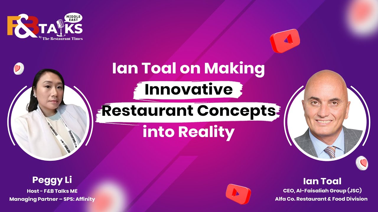 Ian Toal on making innovative restaurant concepts turn into reality | F ...