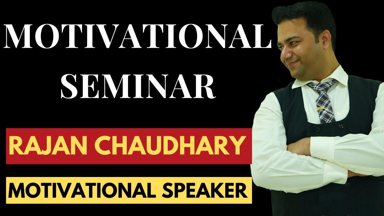 Motivational Video in English by Rajan Chaudhary Motivational Speaker ...