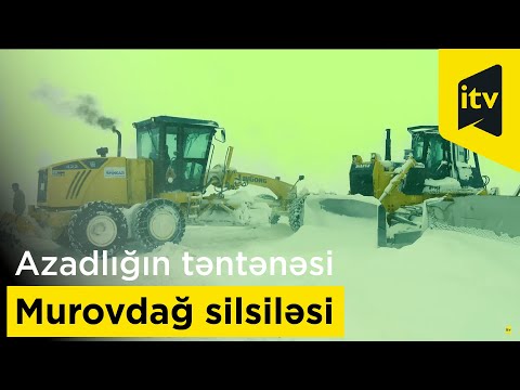 Azadlığın təntənəsi - Murovdağ silsiləsi