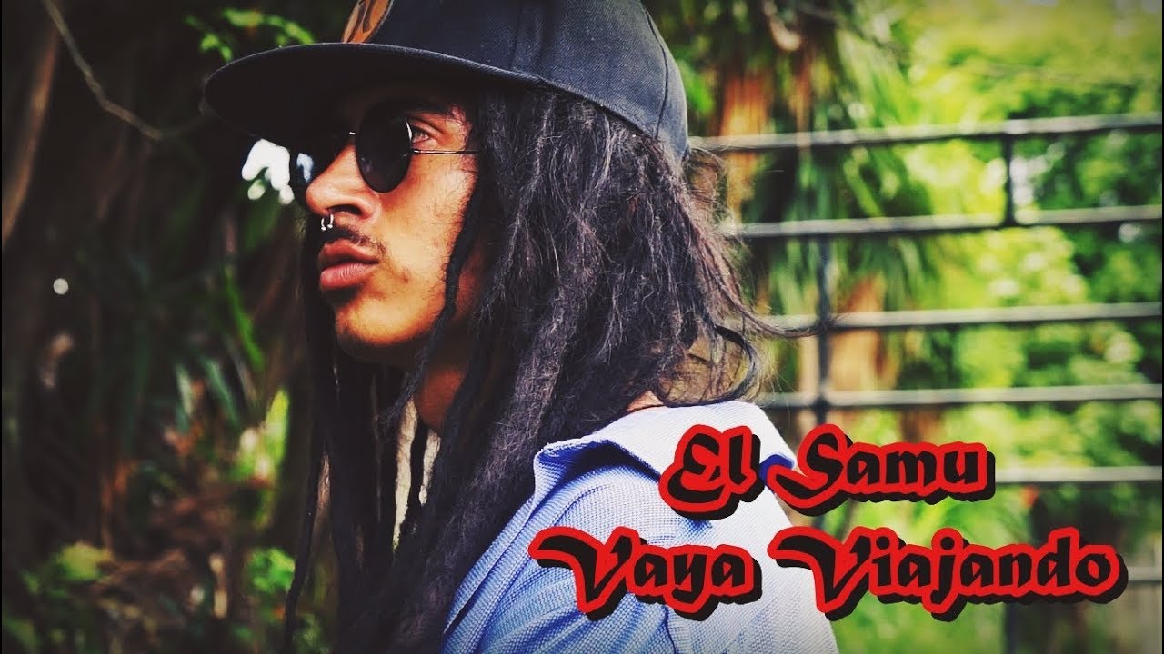 EL SAMU - VAYA VIAJANDO (VIDEO OFICIAL) - YouTube