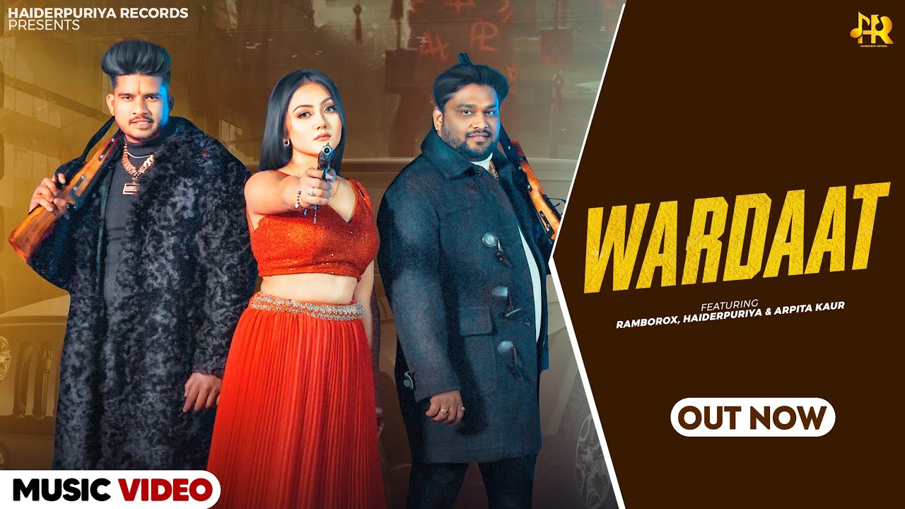 WARDAAT || OFFICIAL VIDEO || RAMBOROX || ARPITA KAUR || LATEST HARYANVI ...