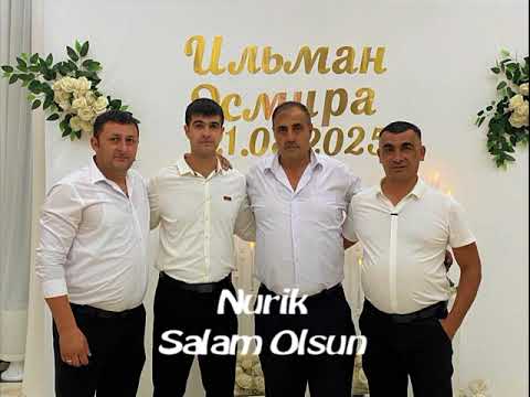 Nurik-Salam Olsun