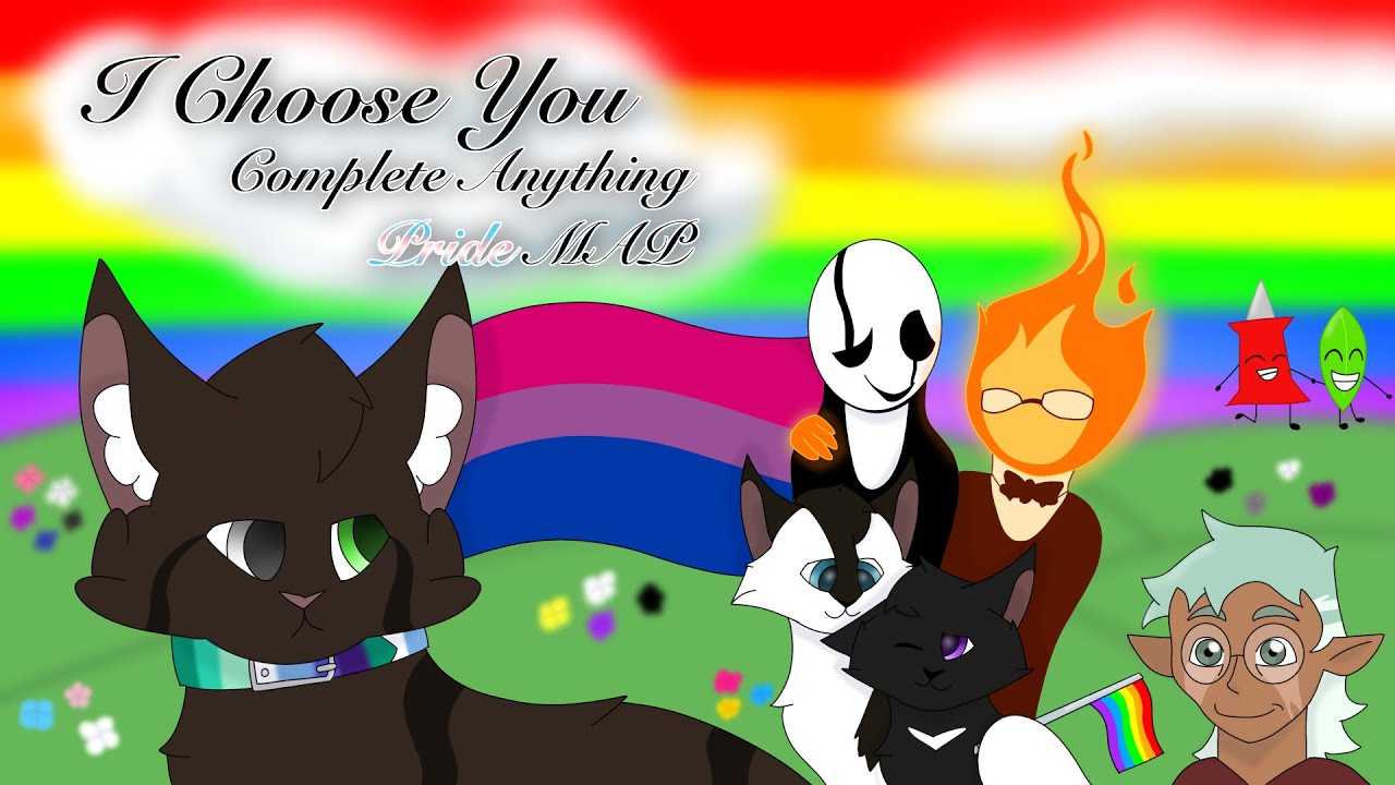 “I Choose You” Complete Anything Pride MAP - YouTube