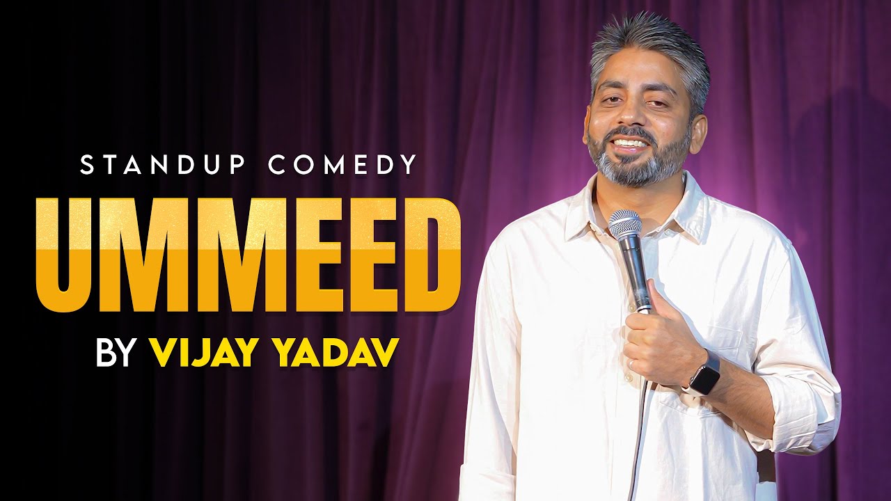 UMMEED | Standup Comedy by Vijay Yadav - YouTube