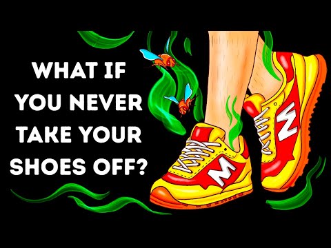 What If You Didn't Take Your Shoes Off for a Year