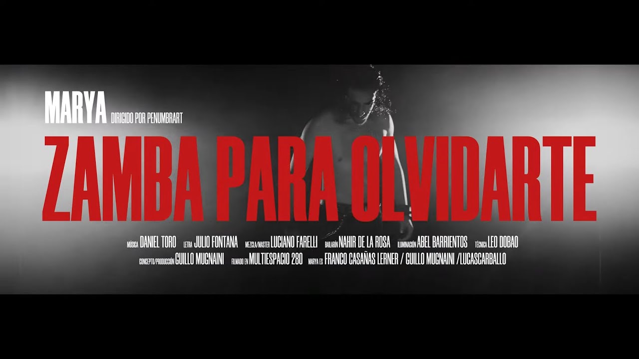MARYA - Zamba para Olvidarte (Videoclip Oficial 4K) - YouTube