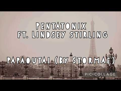 (SLOWED) Pentatonix ft. Lindsey Stirling - ♪ Papaoutai (By Stormae) ♪