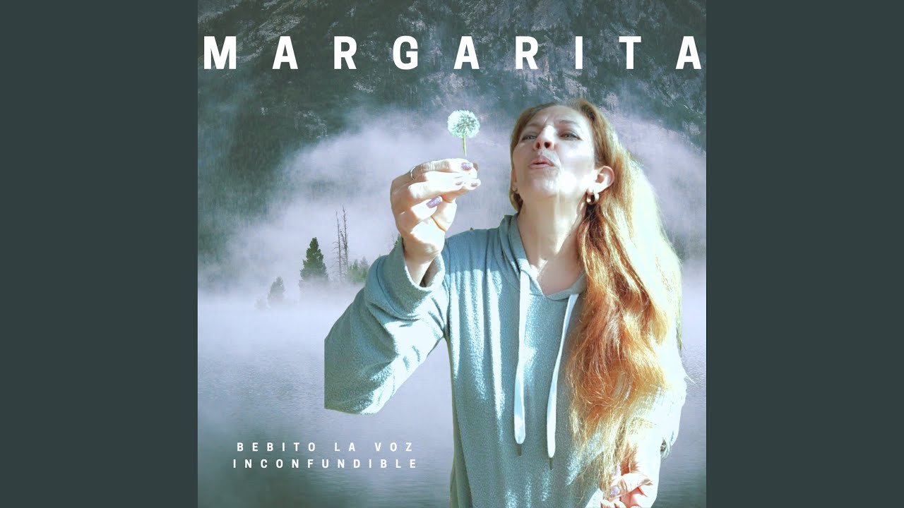 Margarita - YouTube