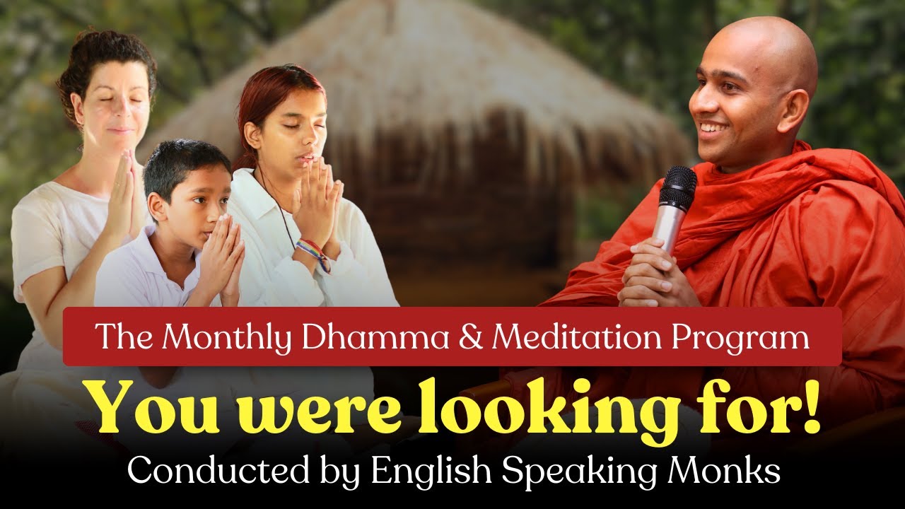 Monthly Dhamma & Meditation Retreat in Colombo | English Poya Program ...