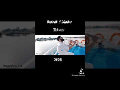 Xatirə Rübail biri var
