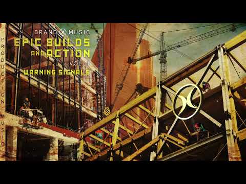 Brand X Music - Epic Builds & Action Volume 4 - Warning Signals