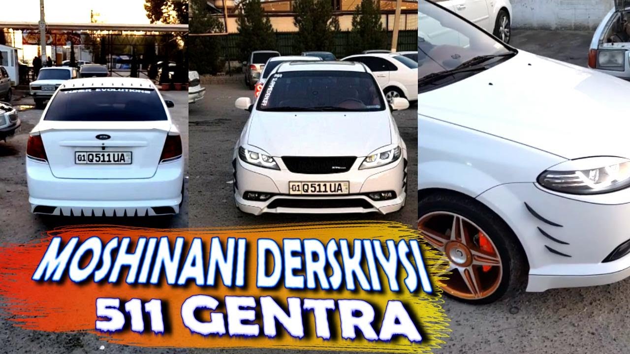 MOSHINANI DERISKISI 511 GENTRA YANGI FARA RESTOVRATSIYA... - YouTube