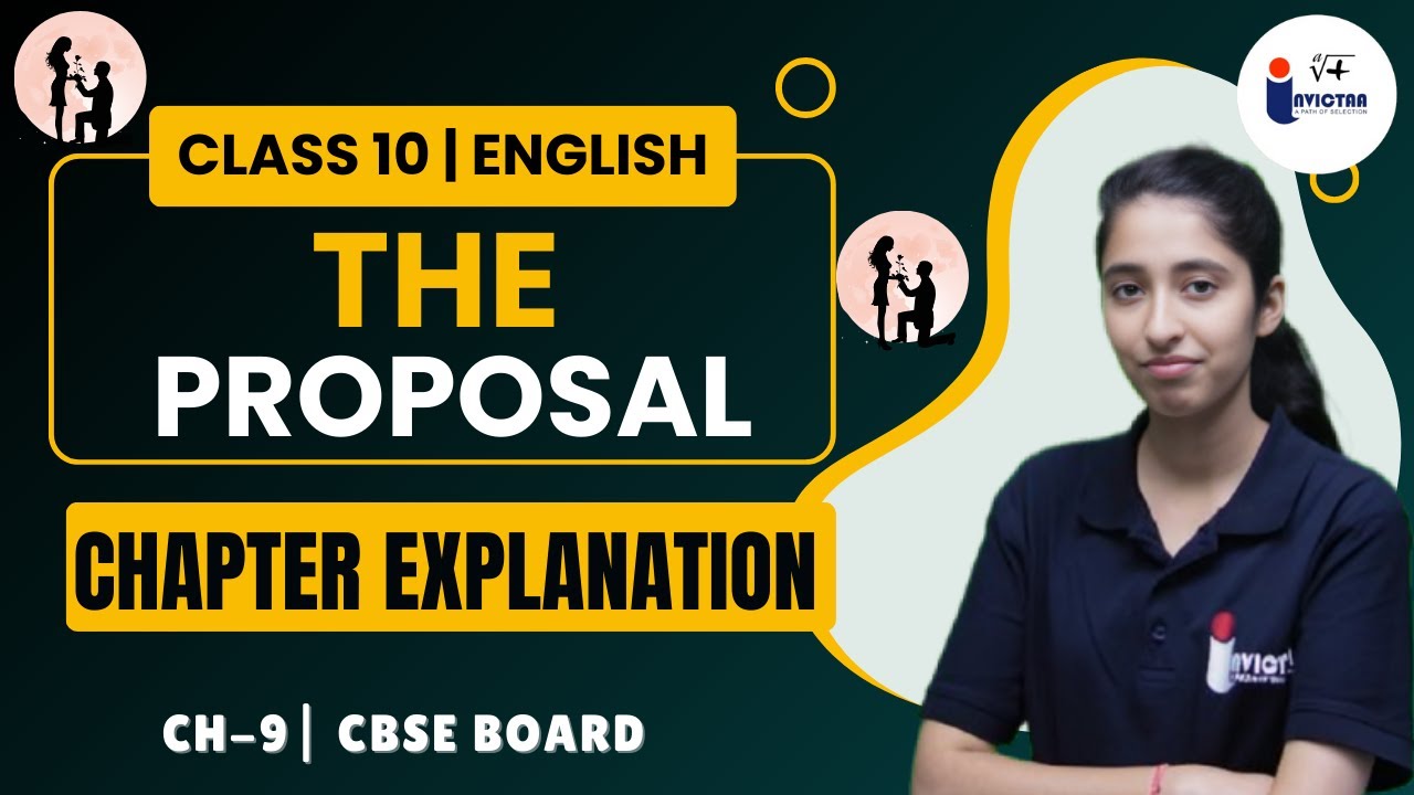 English Class 10 | Chapter-9 | The Proposal | Chapter Explanation | Invictaa - YouTube