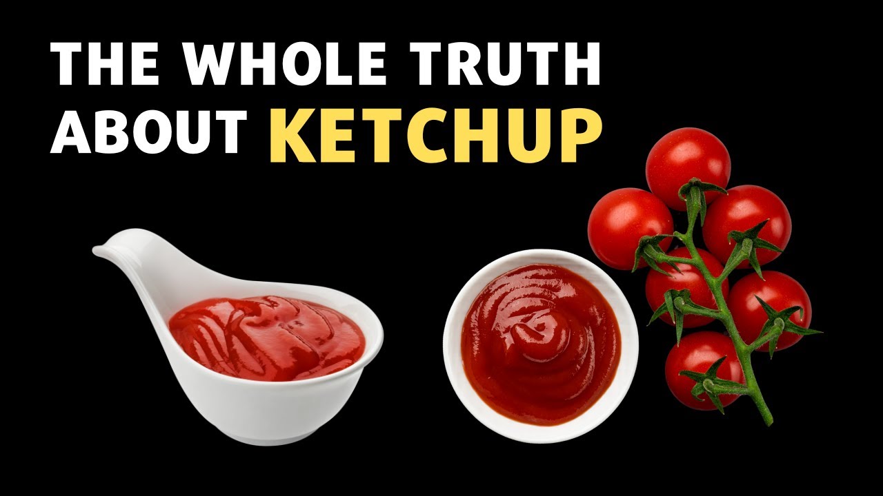 Is Ketchup Really That Bad? - YouTube