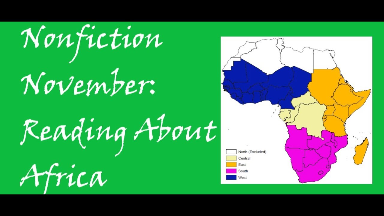 Nonfiction November: Reading About Africa - YouTube