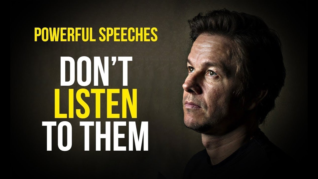 DON'T LISTEN TO THEM Motivational | Powerful Motivation - YouTube