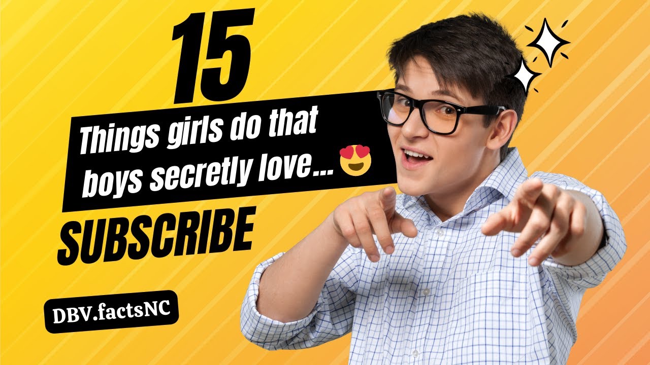 Things girls do that boys secretly love 😍 - YouTube