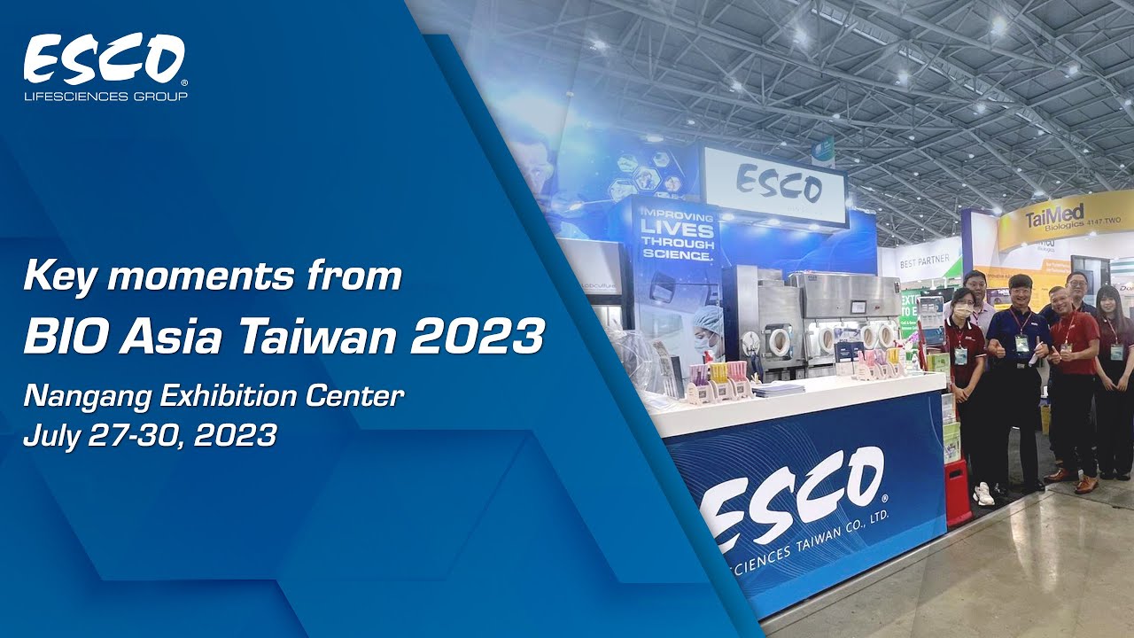 BIO Asia-Taiwan 2023 Exhibition Highlights | Esco Lifesciences - YouTube