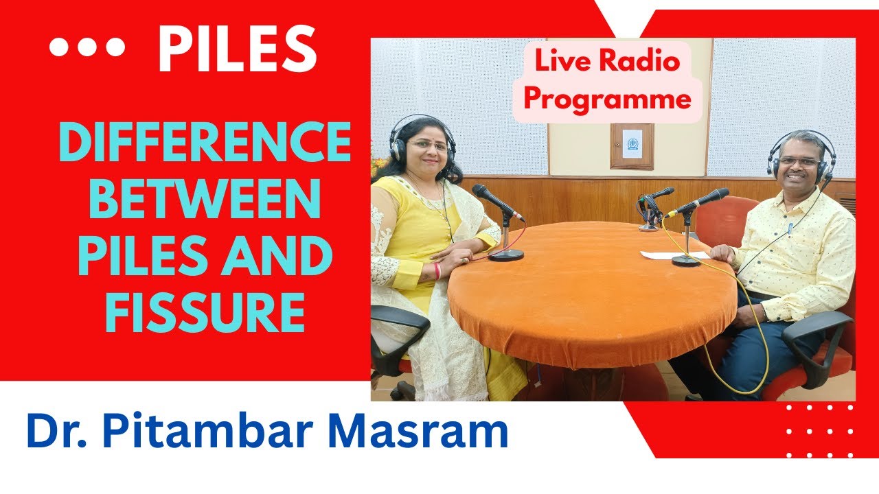 Piles fisher Fistula Information, All India Radio programme on VIVIDH ...