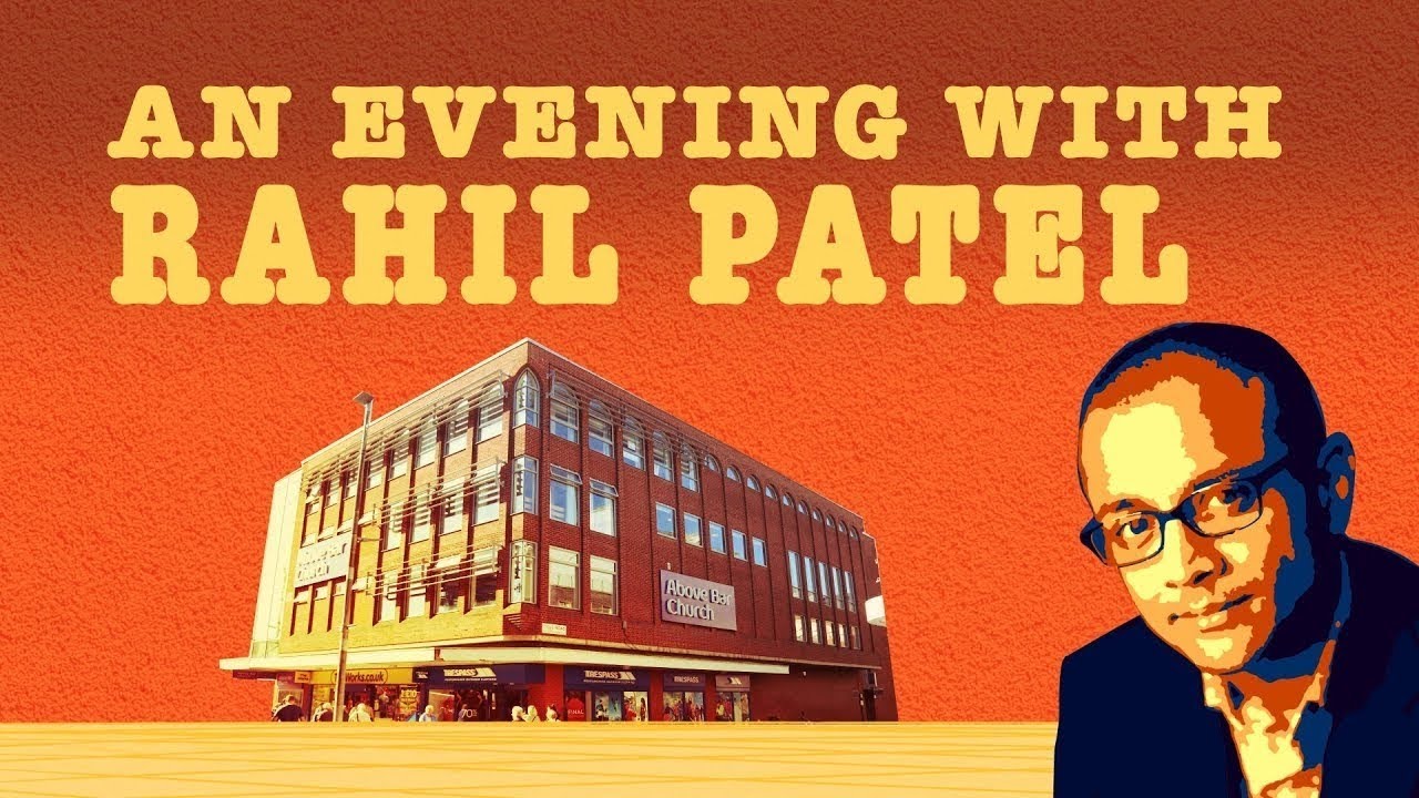 Rahil Patel // Real Lives @ Above Bar Church - YouTube
