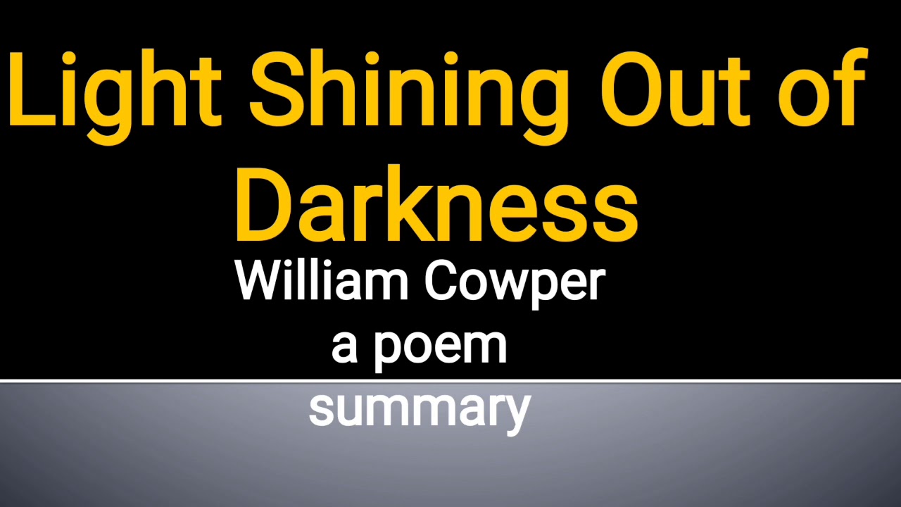 Light Shining Out Of Darkness
