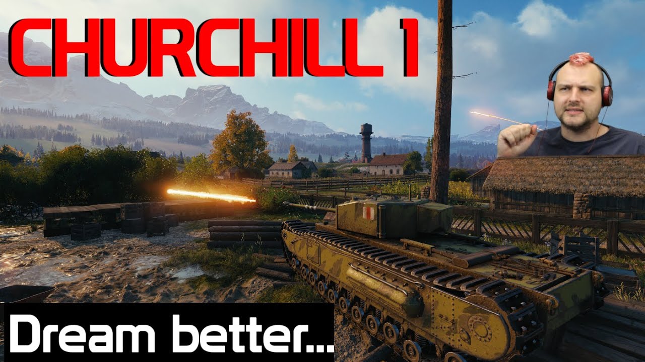 Churchill I: The British nightmare | World of Tanks - YouTube