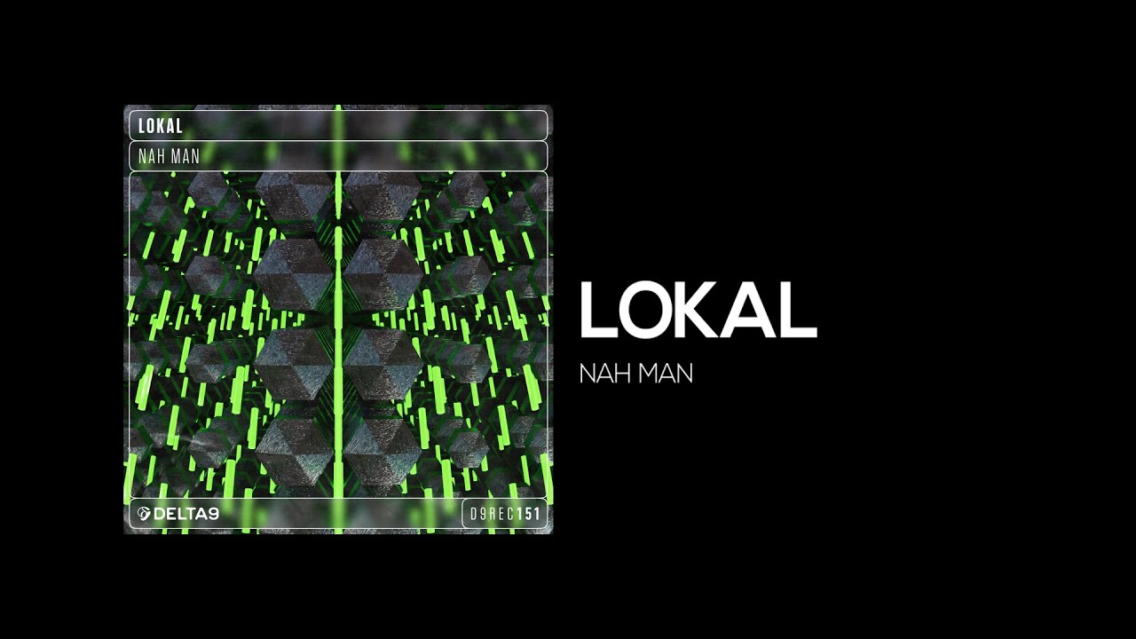 [D9REC151] Lokal - Nah Man - YouTube