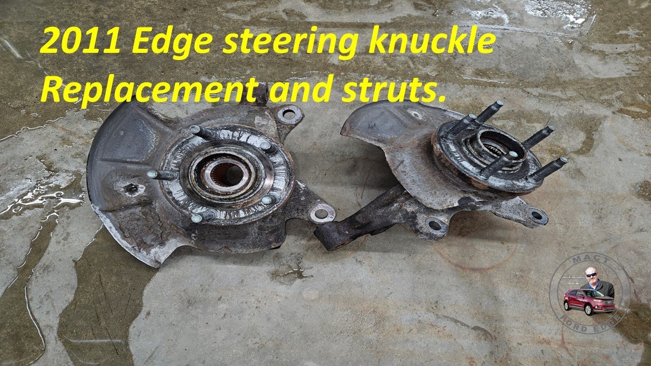 Over due strut and front Steering knuckle assembly replacement 2011 For ...