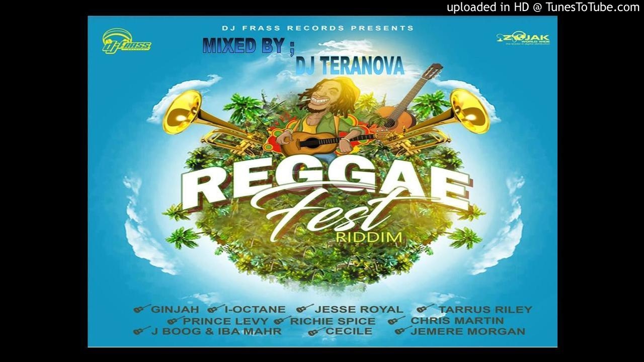 REGGAE FEST FULL PROMO RIDDIM MIX TERANOVA I OCTANE CECILE TARRUS CHRIS ...