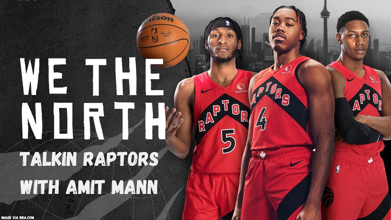 Talkin Raptors with Amit Mann (Producer/Host-Raptors Show Sportsnet 590 ...