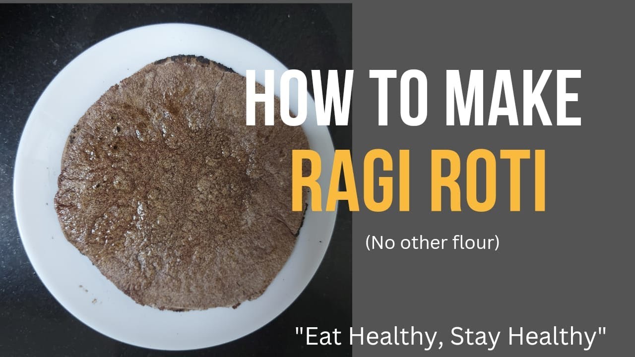 Ragi roti recipe | Ragi chapati recipe | How to make finger millet ...