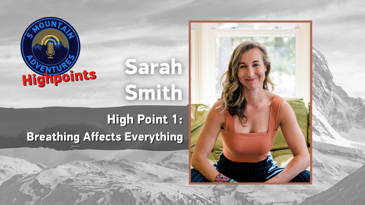 Sarah Smith | High Point 1 | Breathing affects everything - YouTube