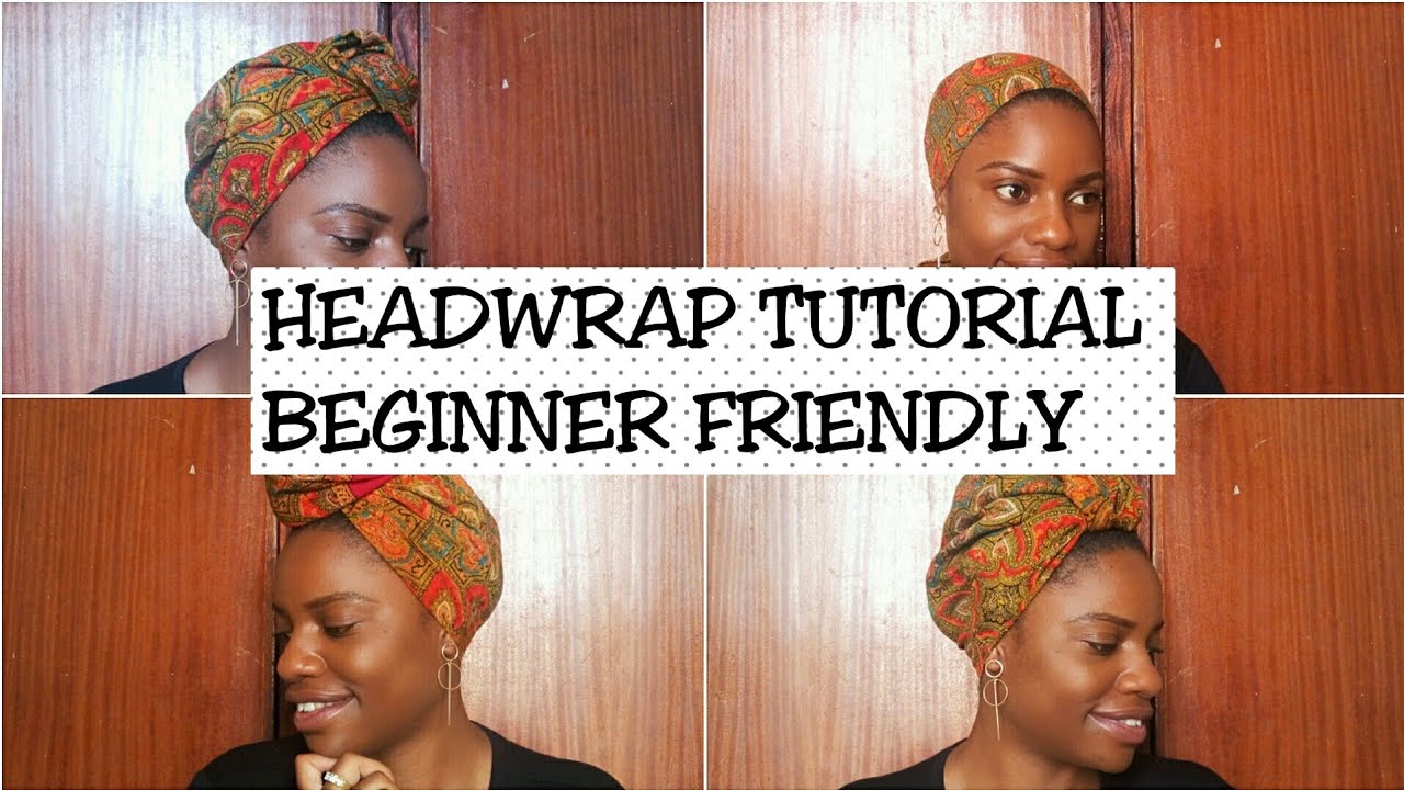 EASY HEADWRAP/TURBAN TUTORIAL | BEGINNER FRIENDLY | PHAT - YouTube