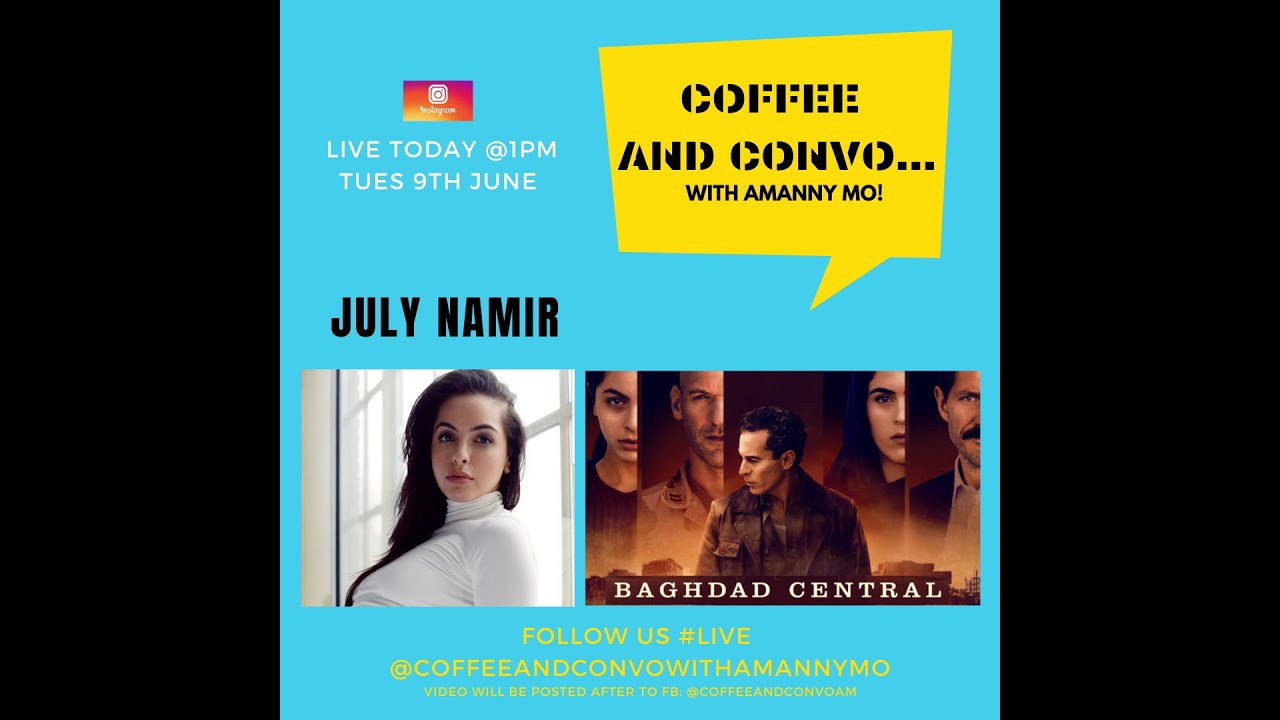 COFFEE AND CONVO WITH AMANNY MO + GUEST JULY NAMIR - YouTube