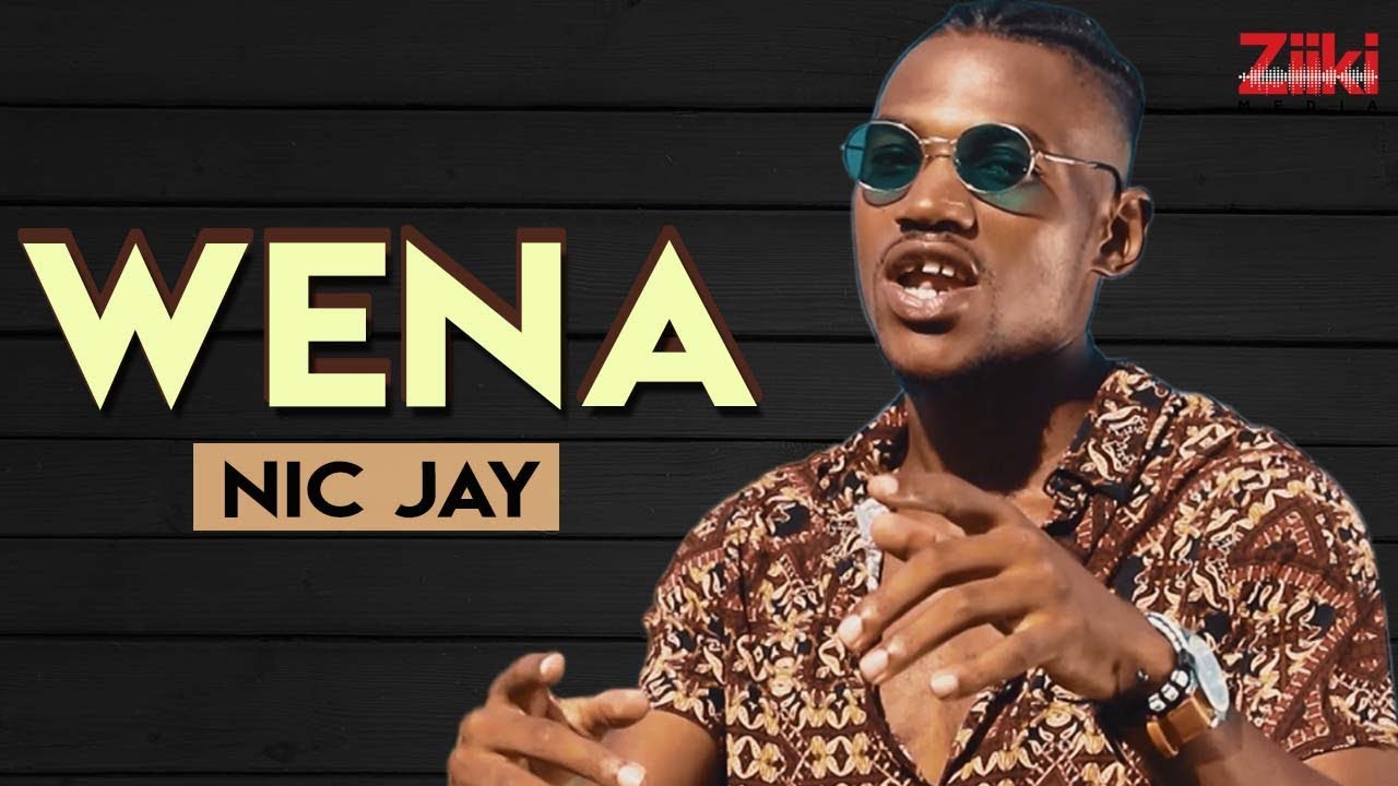 Nic Jay - WENA Official Music Video - Love In Africa EP Vol.2 - YouTube