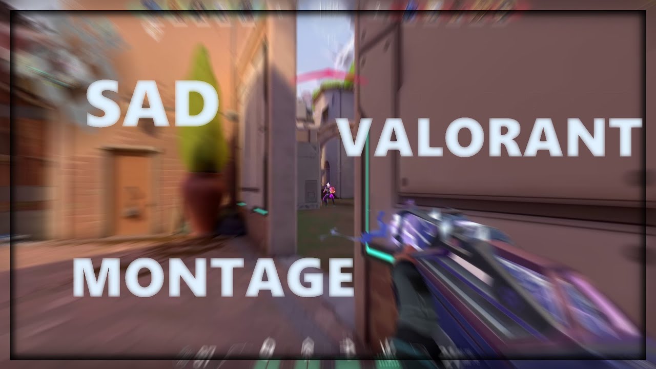 XXXTENTACION | SAD! 💔 (Valorant Montage) - YouTube