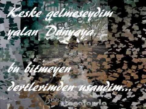 Ankarali Namik  Keske Gelmeseydim Yalan Dünyaya