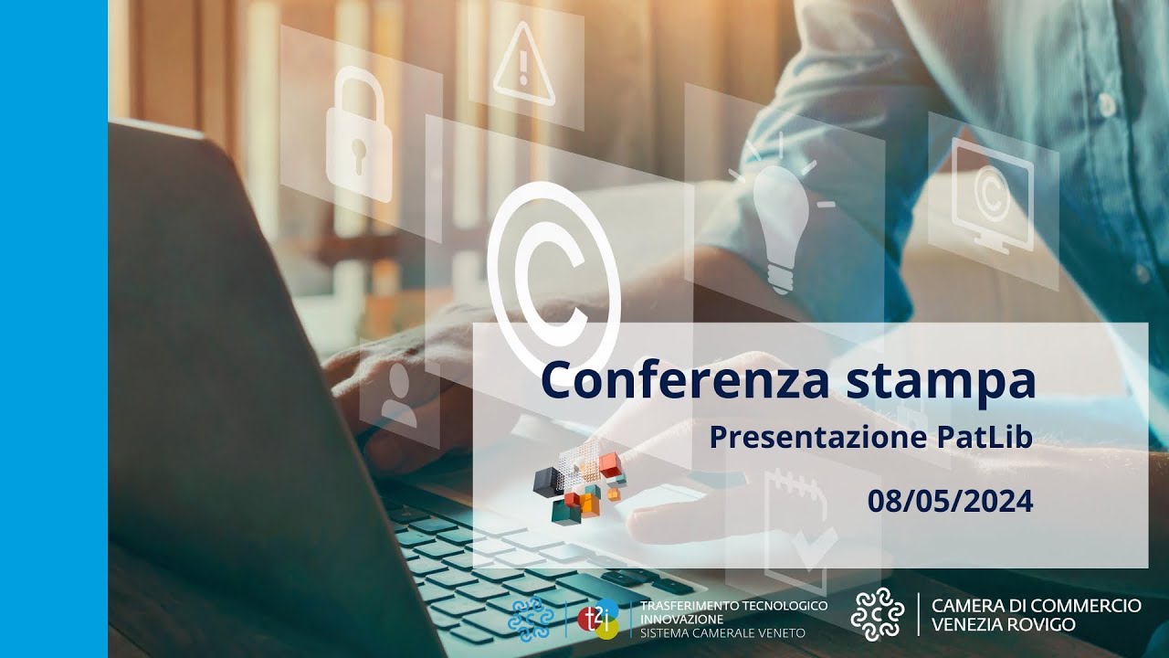 Conferenza stampa - Presentazione PatLib T2Ì - 08 maggio 2024 - YouTube