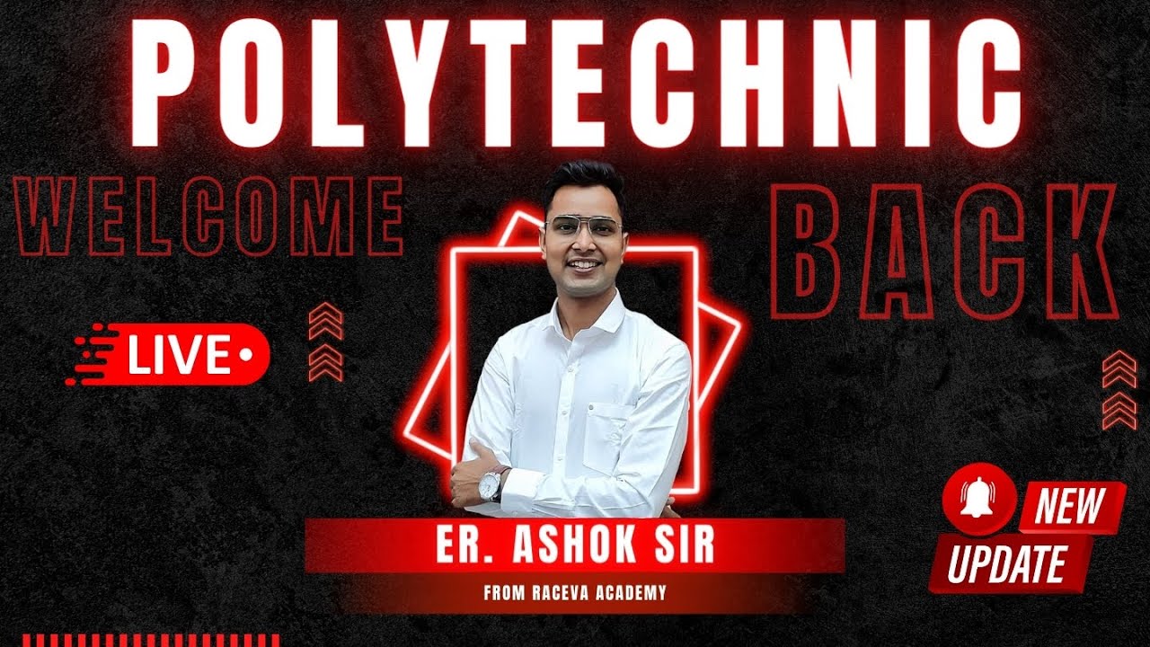 Welcome Back Er. Ashok Sir | Polytechnic Entrance Exam 2024 ...