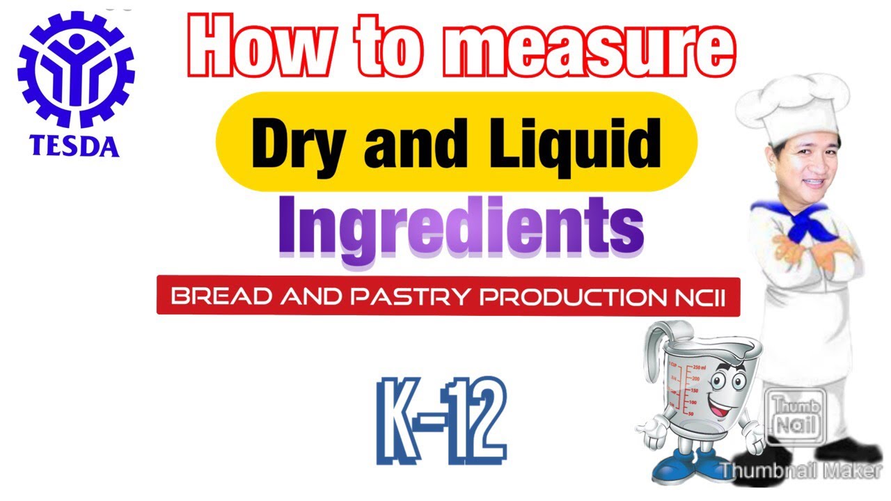 How to measure dry and liquid ingredients (TLE) K-12 Bread and Pastry ...