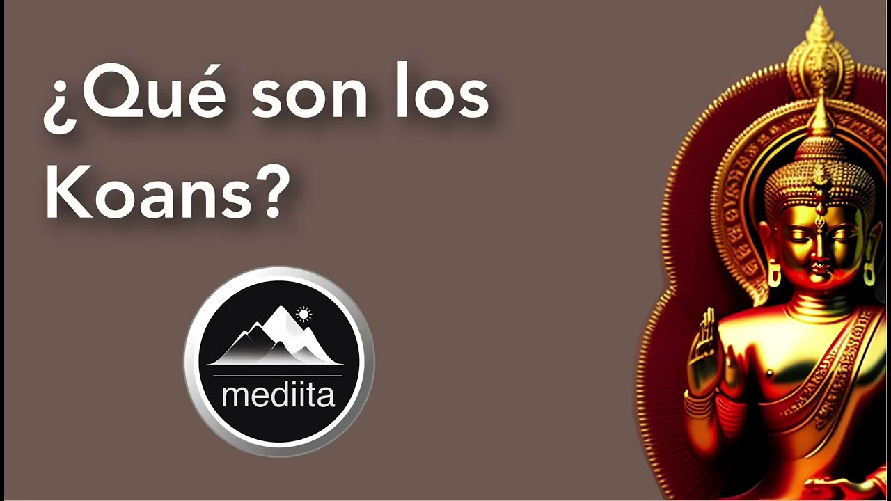 ¿Qué son los Koans? Y ¿Cuál es su función en la meditación? - YouTube