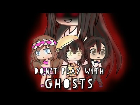 Don't play with ghosts - Gacha Life Horror - GMM ( 4000+ subs special ...
