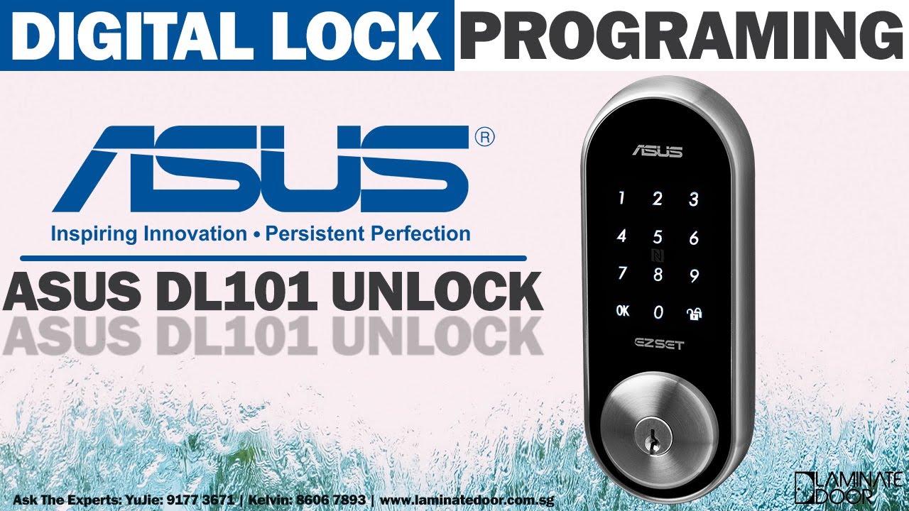 3 Way to unlock Asus DL101 Digital Door Lock | Laminate Door Singapore ...