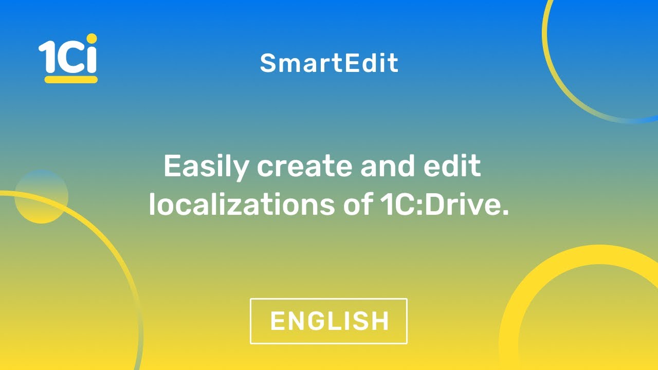 1Ci SmartEdit Demo. Edit and Perform Localizations of 1C:Drive. - YouTube