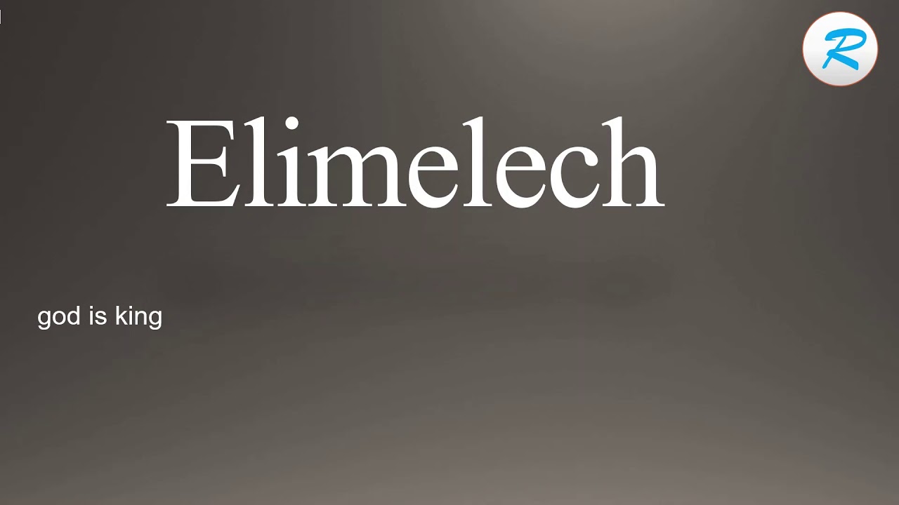 How to pronounce Elimelech - YouTube