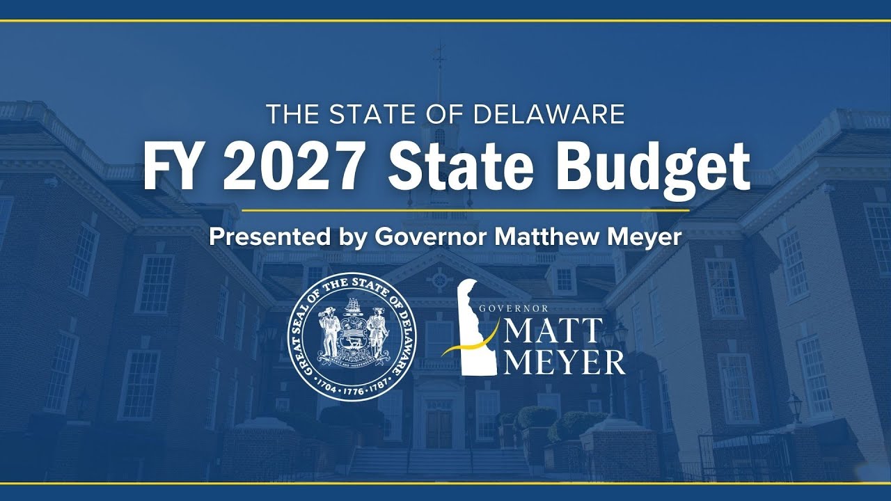 Watch Delaware Governor Matt Meyer's 2027 budget presentation