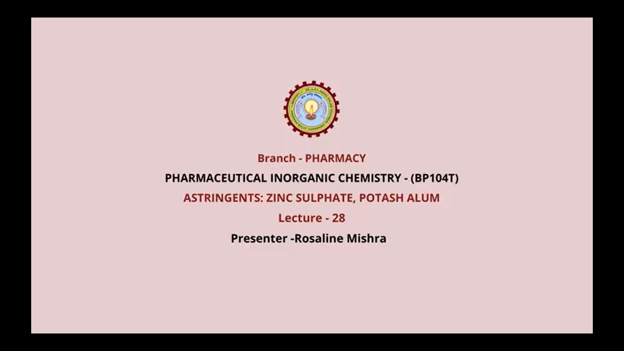 Pharmaceutical Inorganic Chemistry | Astringents: Zinc Sulphate, Potash ...