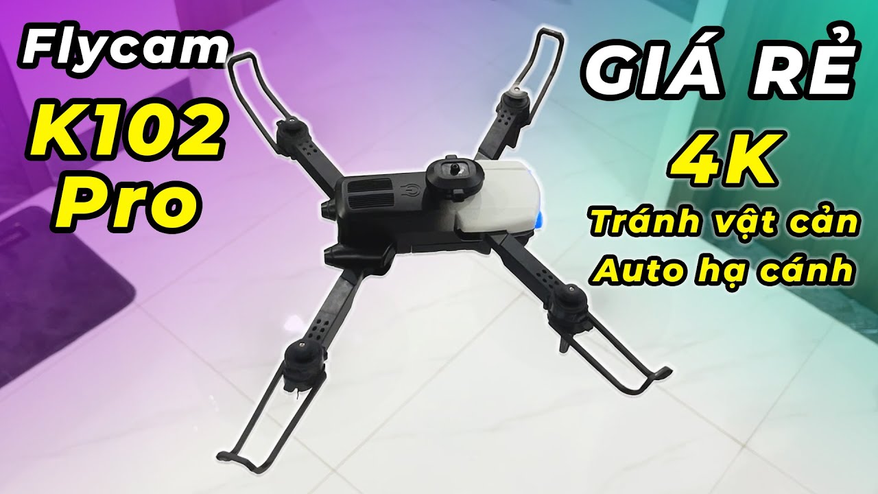 Đánh giá Flycam K102 Pro giá SIÊU RẺ: 4K, tránh vật thể, Auto hạ cánh ...
