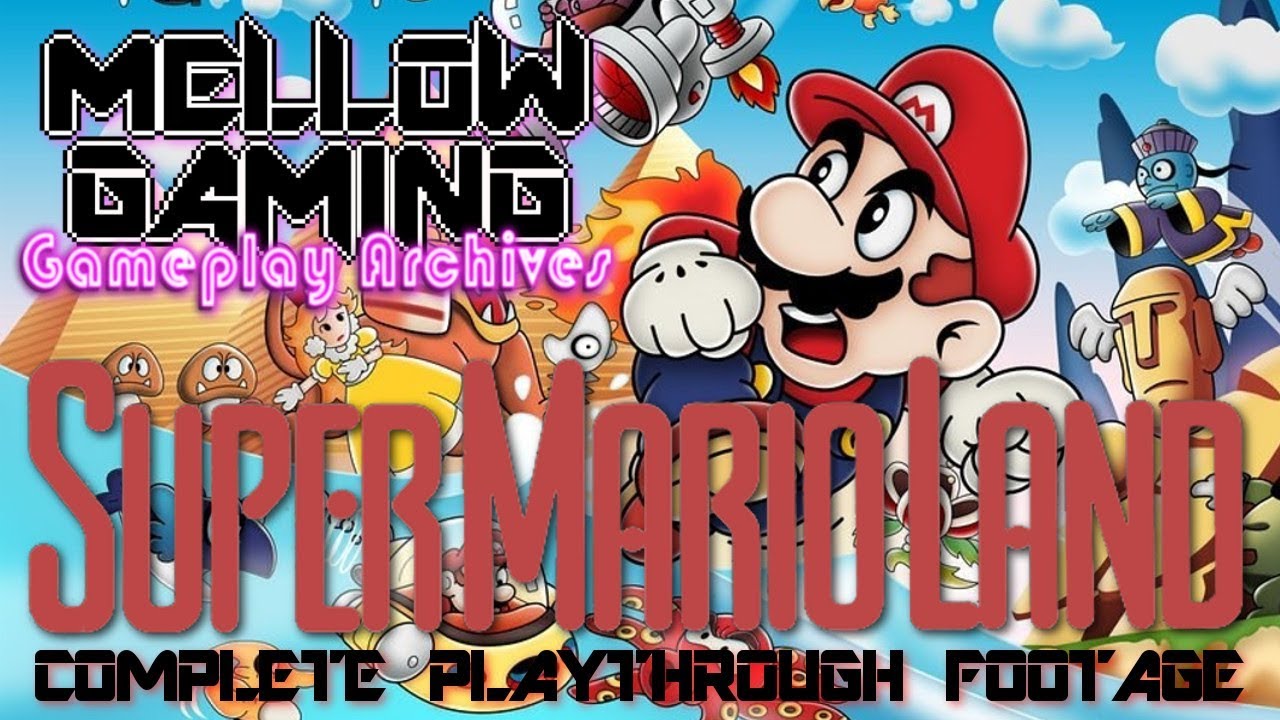 Mellow Gaming Gameplay Archives: Super Mario Land - Complete ...